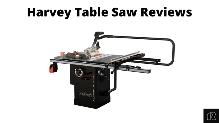 Harvey Table Saw Reviews - Reviewerst